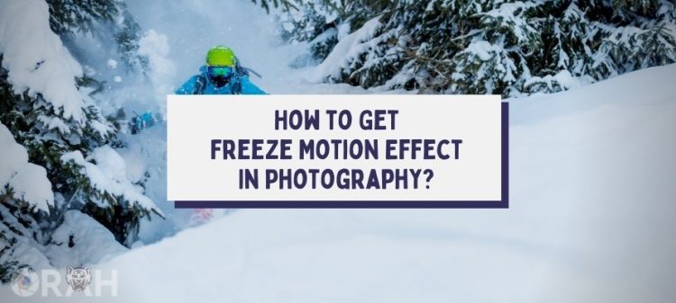 How To Freeze Motion In Photography Positively? - Orah Co